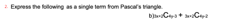 Solved 1. Express the following as a single term from | Chegg.com