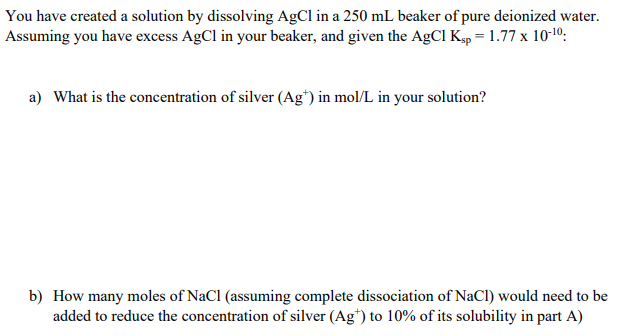 Solved You have created a solution by dissolving AgCl in a | Chegg.com