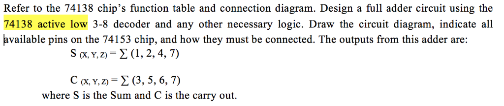 Solved Refer to the 74138 chip's function table and | Chegg.com