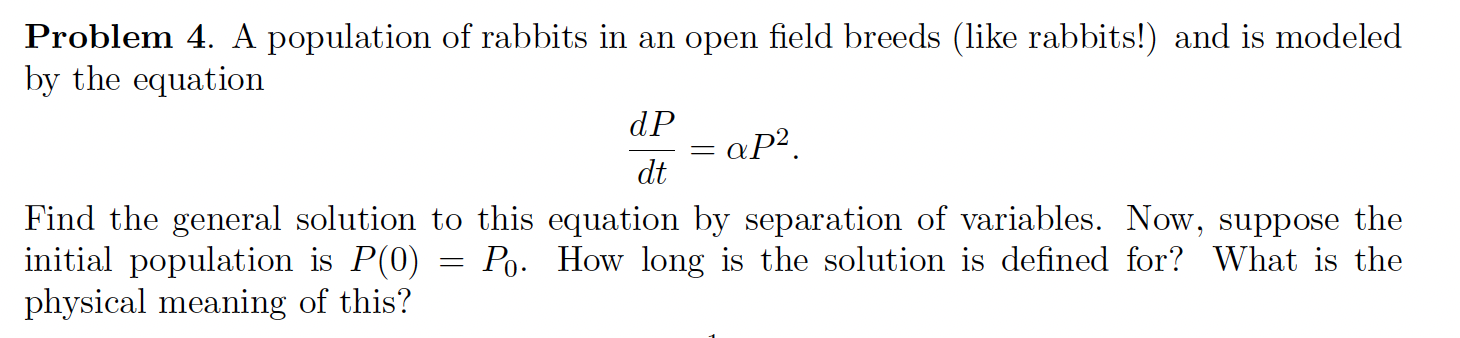 Solved Problem 4. A population of rabbits in an open field | Chegg.com