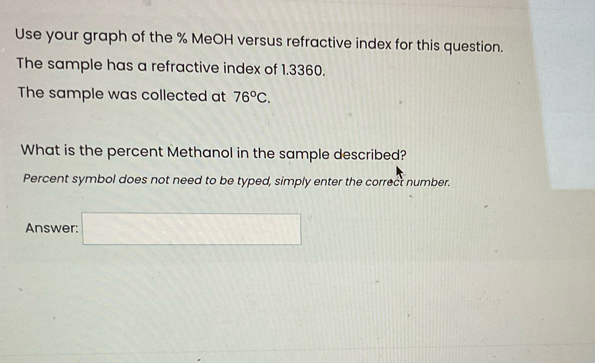 Use your graph of the %MeOH versus refractive index | Chegg.com