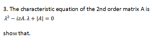 3. The characteristic equation of the 2nd order | Chegg.com