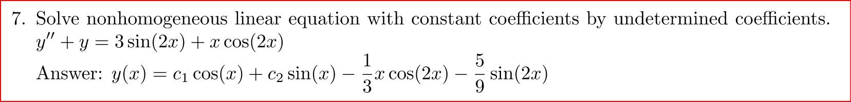 Solved 7. Solve nonhomogeneous linear equation with constant | Chegg.com