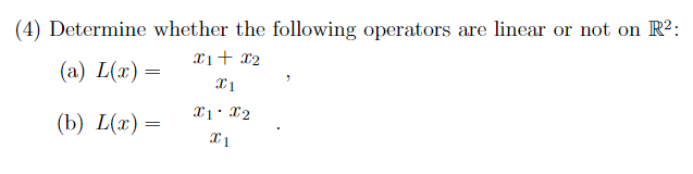 Solved (4) Determine whether the following operators are | Chegg.com
