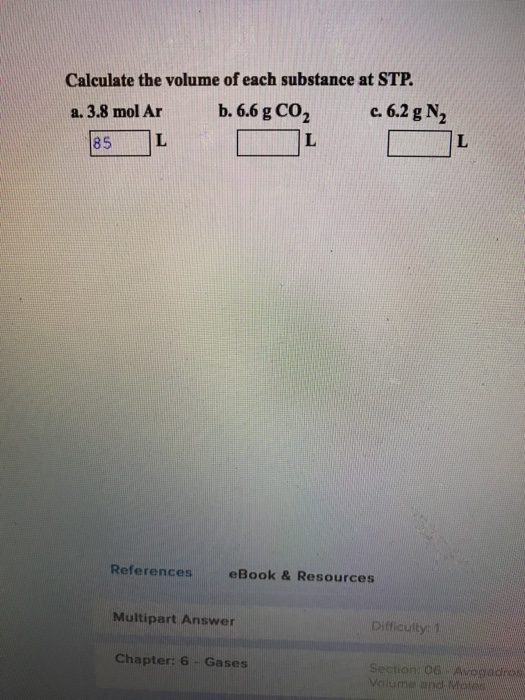 Solved Calculate the volume of each substance at STP. 3.8 | Chegg.com