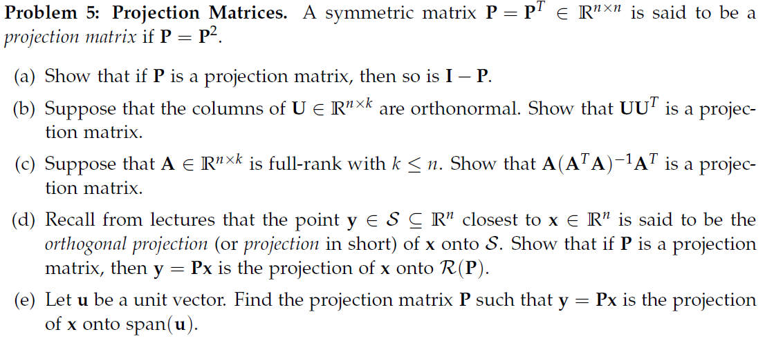 Solved Problem 5: Projection Matrices. A symmetric matrix P | Chegg.com
