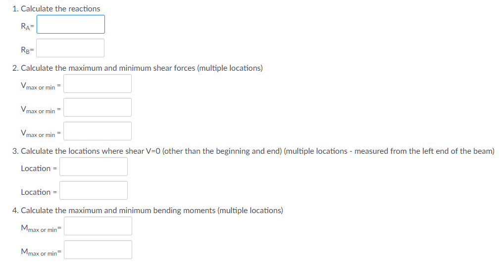 Solved 1. Calculate the reactions RA=RB= 2. Calculate the | Chegg.com