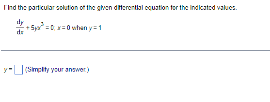 Solved Find the particular solution of the given | Chegg.com