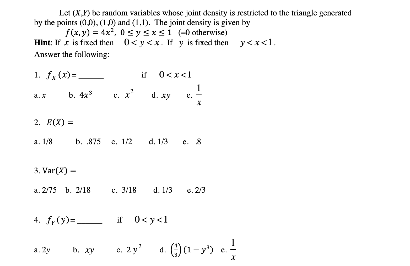 Solved Let (X,Y) be random variables whose joint density is | Chegg.com