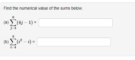 Solved Find the numerical value of the sums below. (a) Σ(45 | Chegg.com