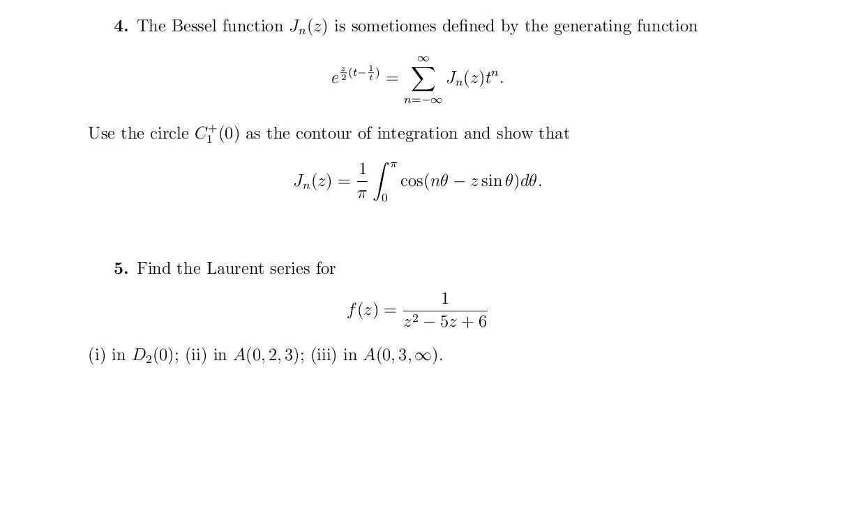 Solved 4. The Bessel function Jn (z) is sometiomes defined | Chegg.com