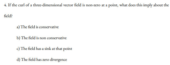Solved 4. If the curl of a three-dimensional vector field is | Chegg.com
