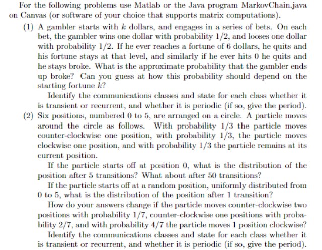 Solved For the following problems use Matlab or the Java | Chegg.com
