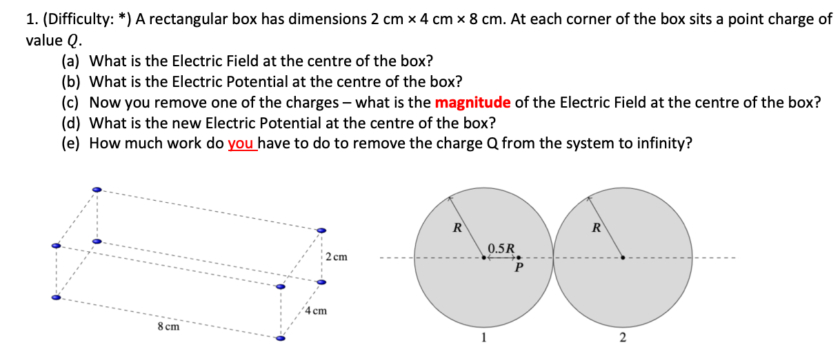 Solved (Difficulty: *) ﻿A rectangular box has dimensions | Chegg.com