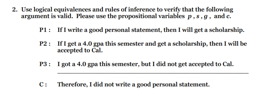 Solved 2. Use logical equivalences and rules of inference to | Chegg.com
