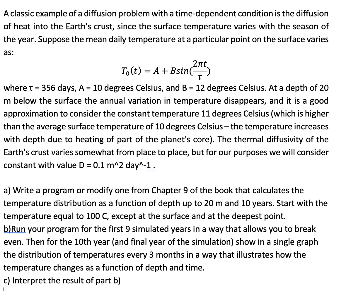 Solved A classic example of a diffusion problem with a | Chegg.com