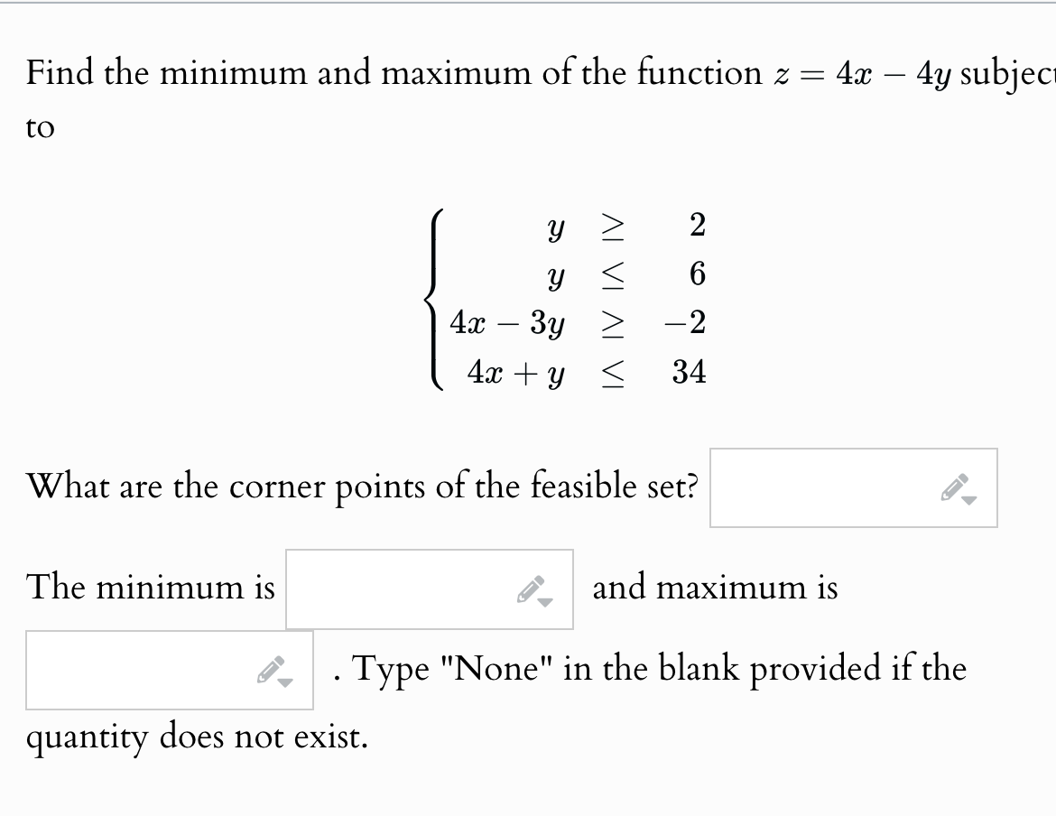 Find the minimum and maximum of the function z=4x-4y | Chegg.com