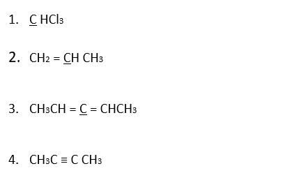 Solved 1. CHCl3 2. CH2 = CH CH3 3. CH3CH = C = CHCH3 4. CH3C | Chegg.com