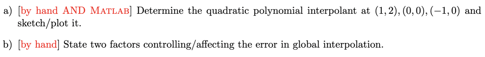 Solved a) [by hand AND MATLAB] ﻿Determine the quadratic | Chegg.com