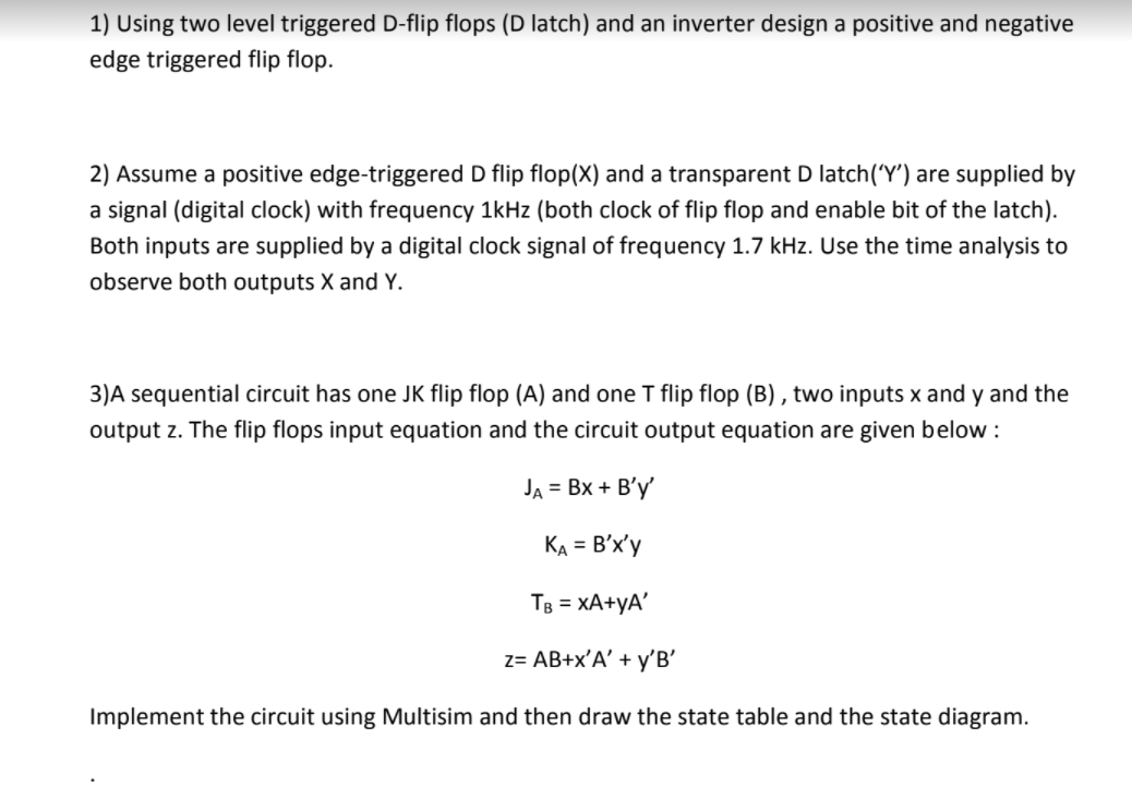 Solved 1) Using two level triggered D-flip flops (D latch) | Chegg.com