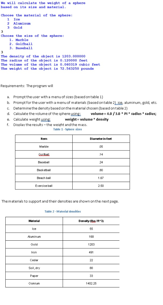 Solved Write a C++ program to calculates the weight of a | Chegg.com