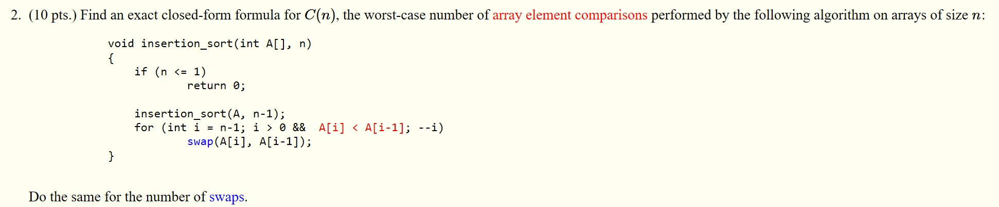 Solved Following algorithm is in C++: Please show all work, | Chegg.com