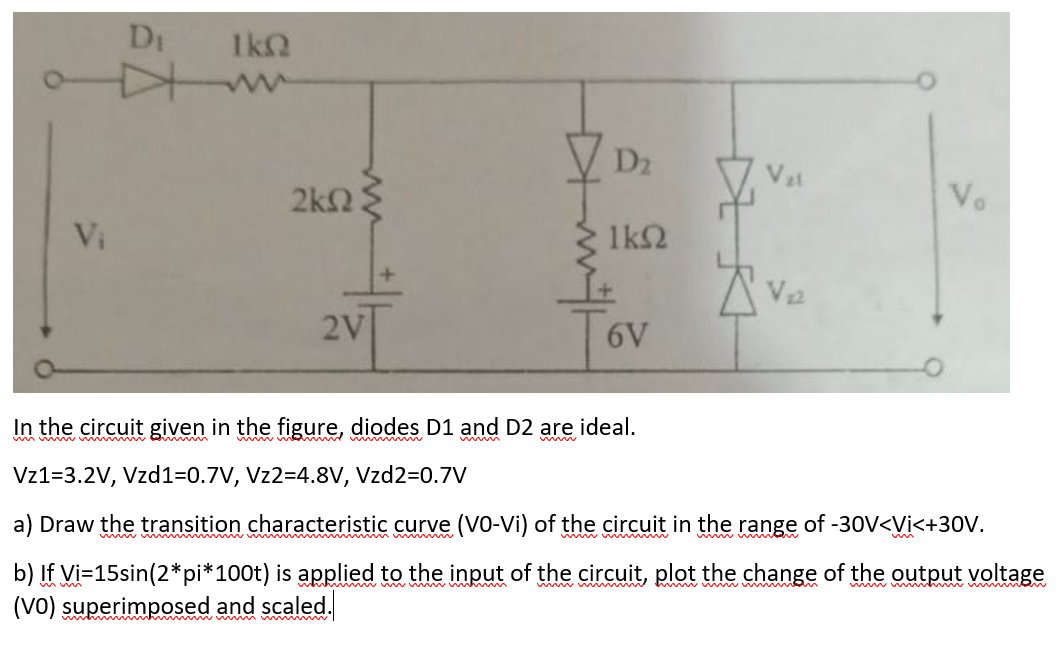 Solved In the circuit given in the figure, diodes D1 and D2 | Chegg.com