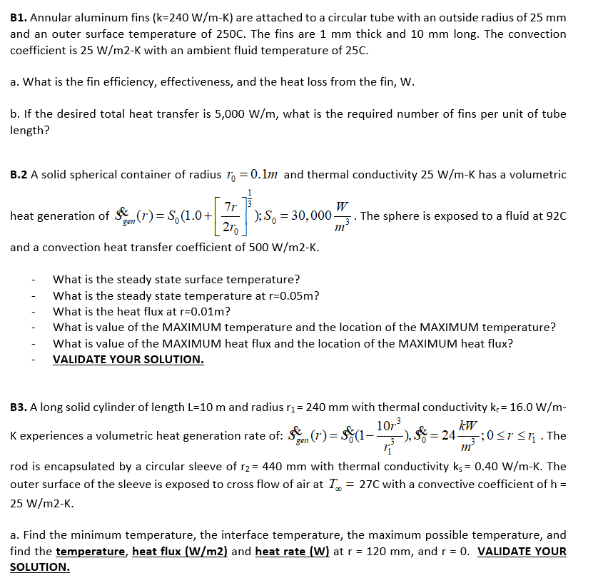 Solved B1. Annular aluminum fins (k=240 W/m-K) are attached | Chegg.com