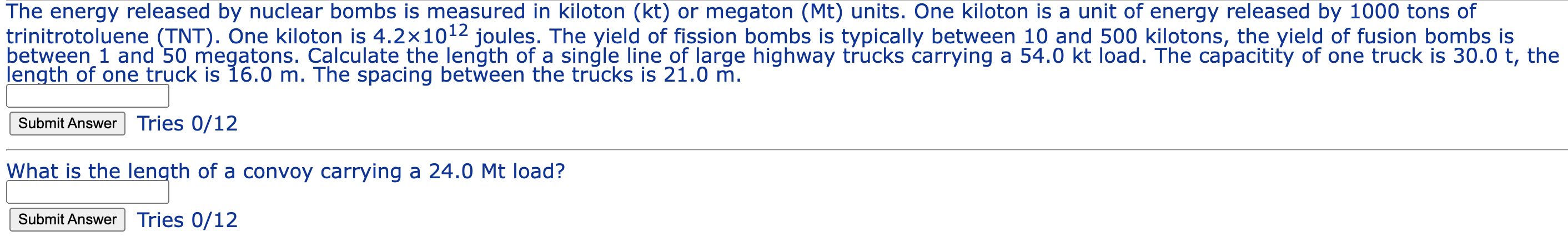 Solved The energy released by nuclear bombs is measured in | Chegg.com