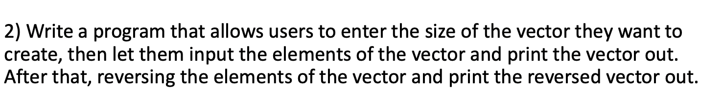 Solved 2) Write a program that allows users to enter the | Chegg.com