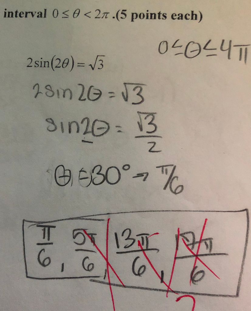 Solved Solve 2sin(2x)=sqrt3 on the interval 0