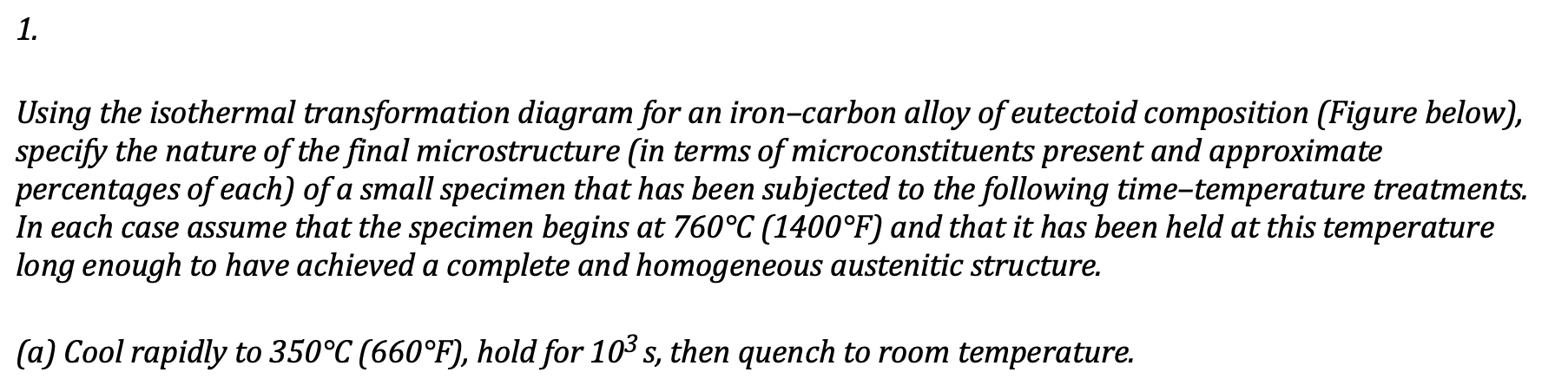 Solved Using the isothermal transformation diagram for an | Chegg.com