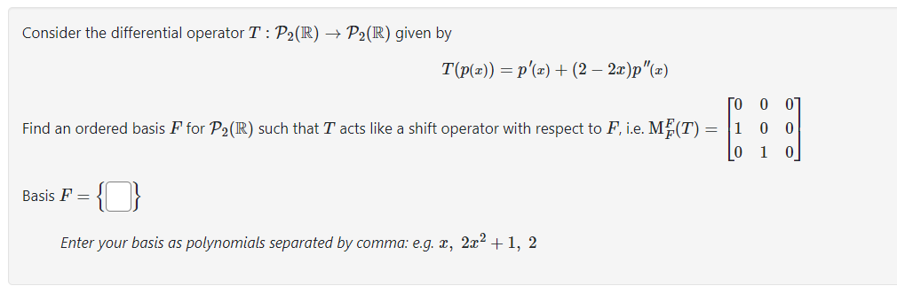 Solved Consider the differential operator T:P2(R)→P2(R) | Chegg.com