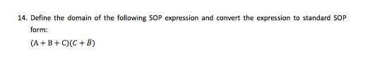 Solved 14. Define the domain of the following SOP expression | Chegg.com