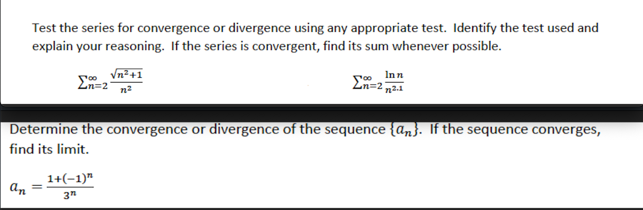 Solved Test the series for convergence or divergence using | Chegg.com