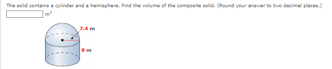 Solved The solid contains a cylinder and a hemisphere. Find | Chegg.com