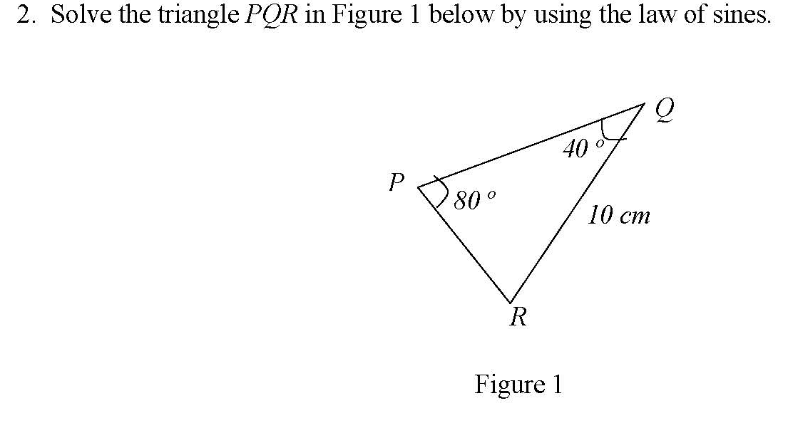 Solved 2. Solve the triangle PQR in Figure 1 below by using | Chegg.com