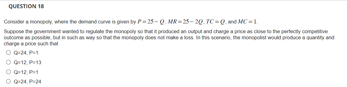 Solved Consider a monopoly, where the demand curve is given | Chegg.com