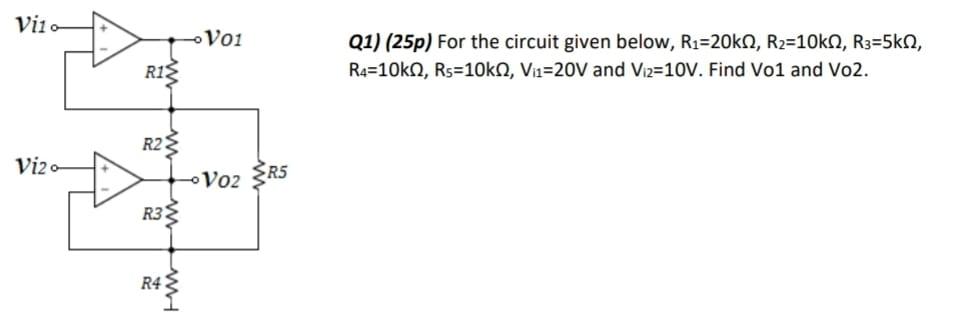 Solved Vi1- Voi Q1) (25p) For the circuit given below, | Chegg.com