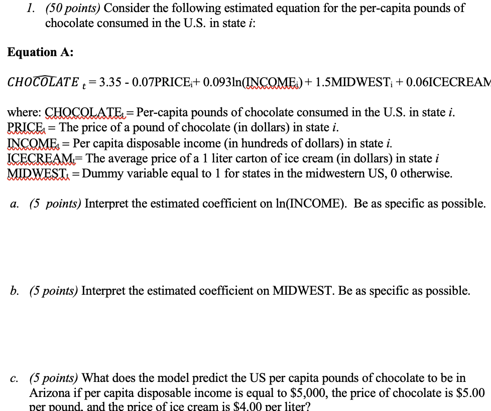 Solved 1. (50 points) Consider the following estimated | Chegg.com