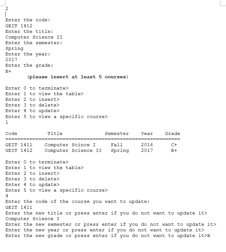 Solved Instructions: 1) Create a table called Courses to | Chegg.com