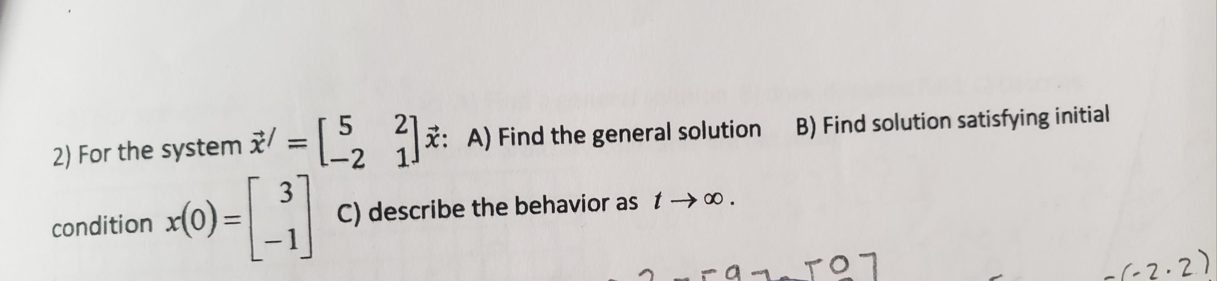 Solved B) Find solution satisfying initial condition | Chegg.com