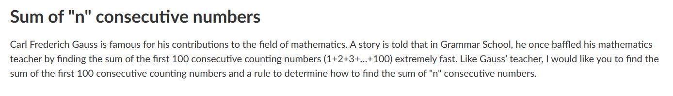 Solved Sum of " n " consecutive numbers Carl Frederich Gauss | Chegg.com