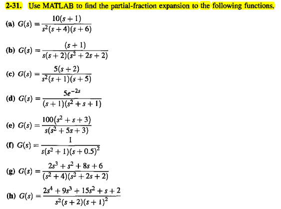 Solved 2-31. ﻿Use MATLAB to find the partial-fraction | Chegg.com