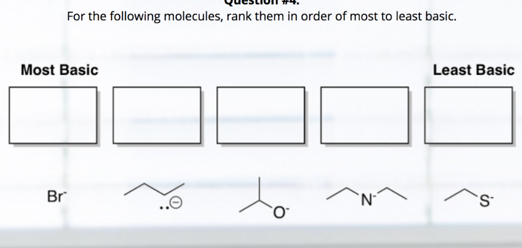 Solved For the following molecules, rank them in order of | Chegg.com