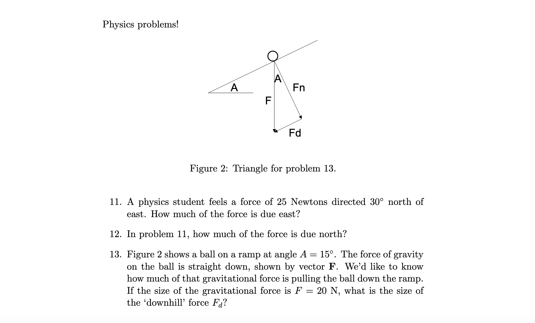 Solved Physics problems!Figure 2: Triangle for problem 13.A | Chegg.com