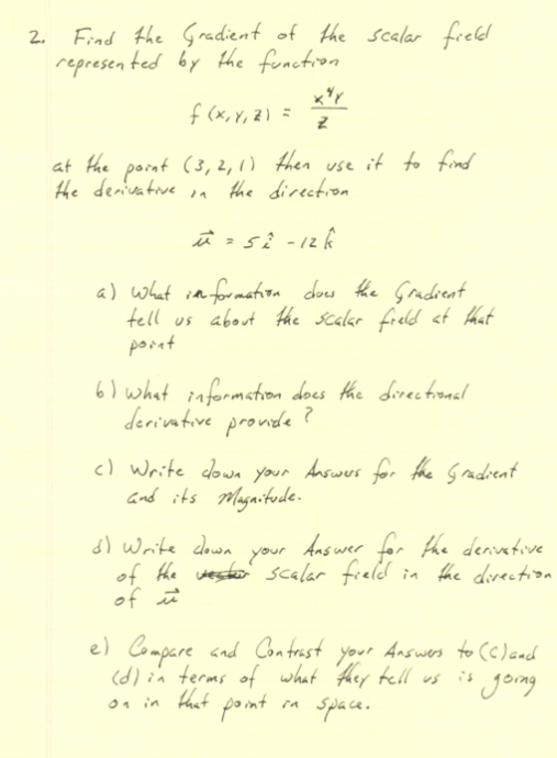 Solved 2. Find the Gradient of the scalar field represented | Chegg.com
