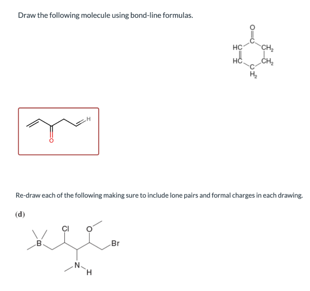 Solved Draw the following molecule using bond-line formulas. | Chegg.com