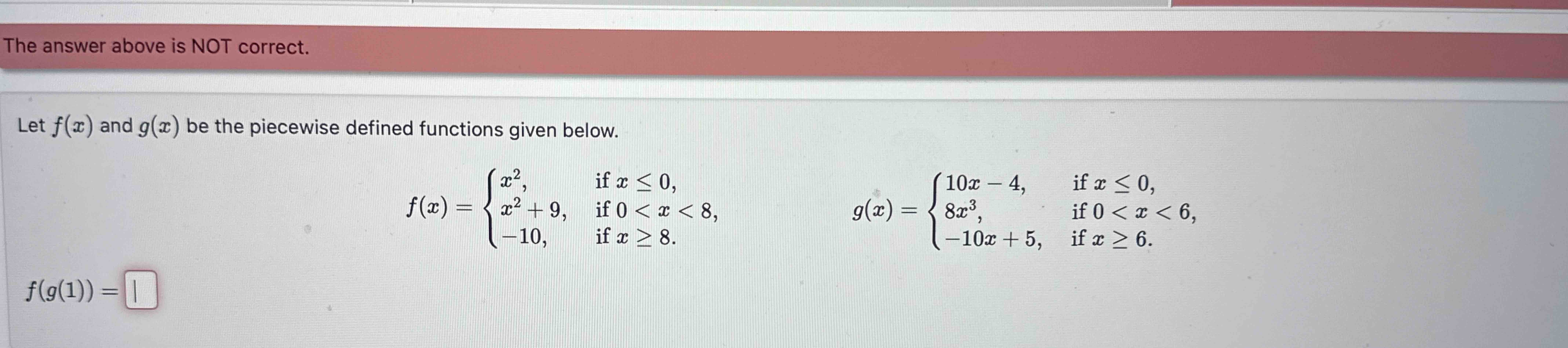 Solved Let f(x) ﻿and g(x) ﻿be the piecewise defined | Chegg.com