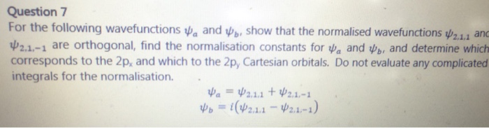 Solved For the following wavefunctions psi_a and psi_b, show | Chegg.com